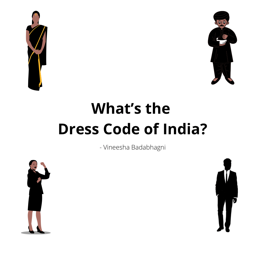 What’s the Dress Code of India? – Vineesha Badabhagni